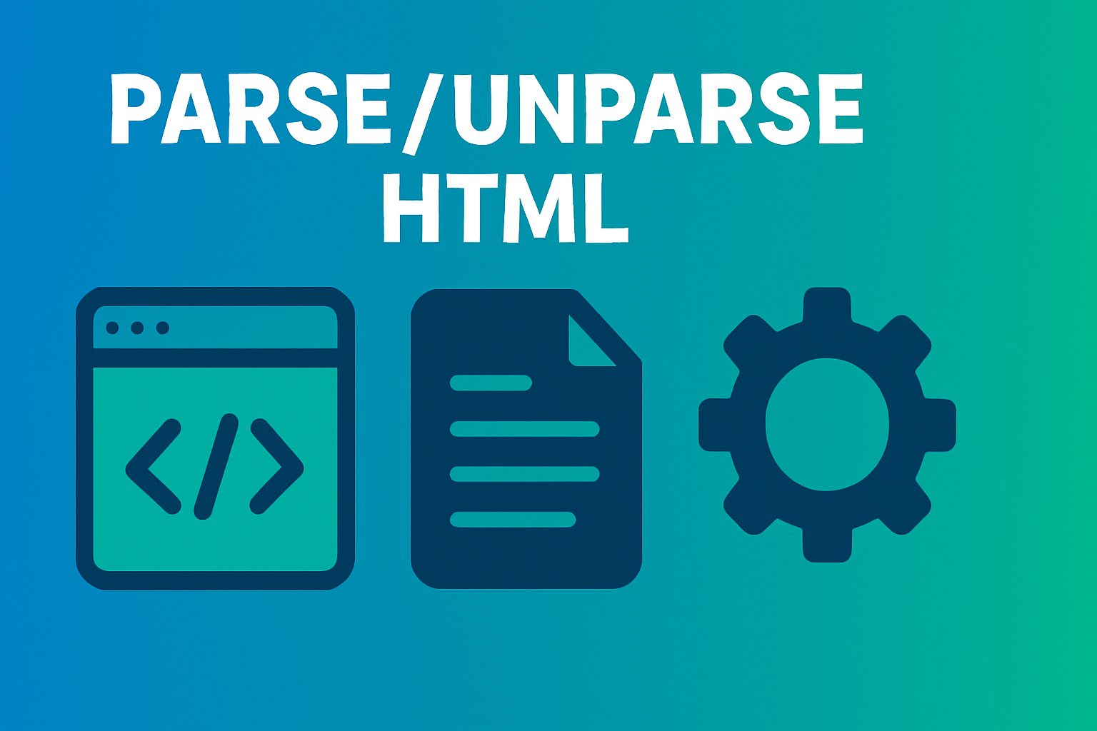HTML Parser Tool: Parsing & Unparsing
